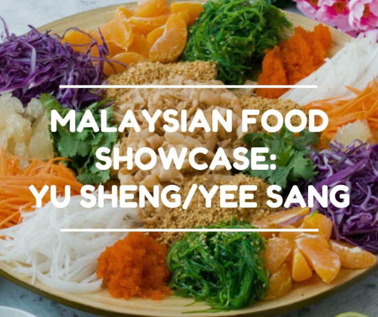 Yu Sheng: The Most Iconic CNY Ritual in Malaysia